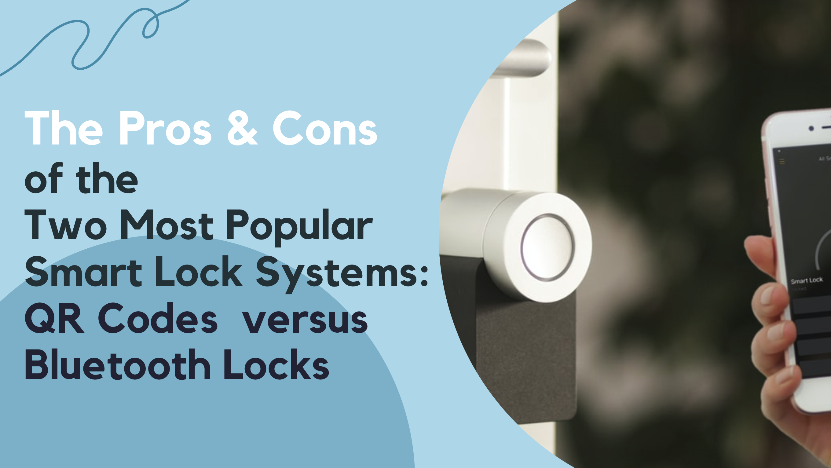 The Pros and Cons of the Two Most Popular Smart Lock Systems: QR Codes ...